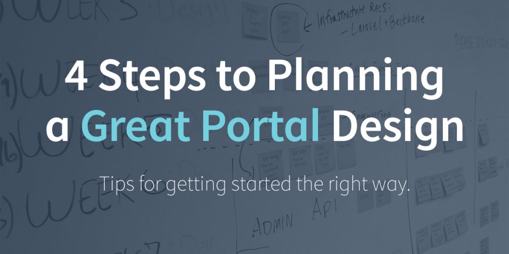 4 Steps to Planning a Great Portal Design – ServicePortal.io