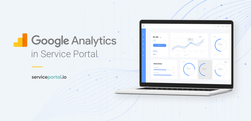 Google Analytics in Service Portal – ServicePortal.io